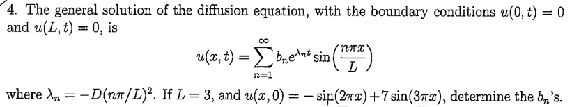 Solved The general solution of the diffusion equation, with | Chegg.com