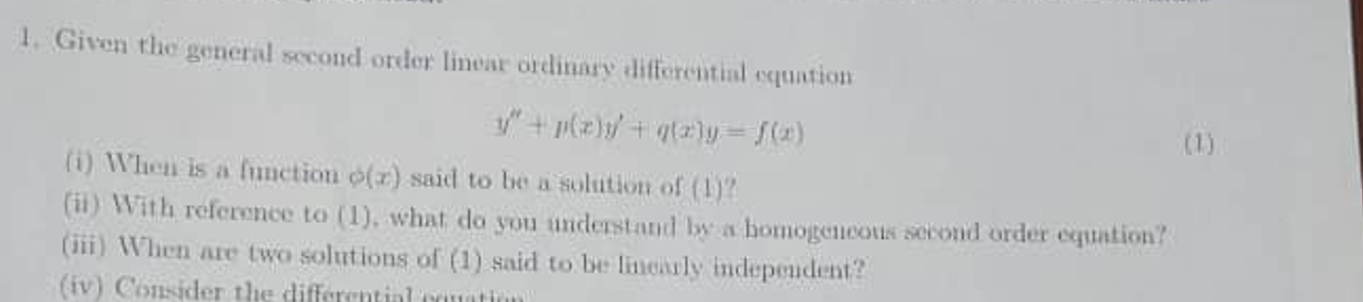 Solved Given the general second order linear ordinasy | Chegg.com