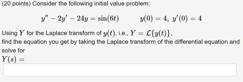 Solved (20 points) Consider the following initial value | Chegg.com