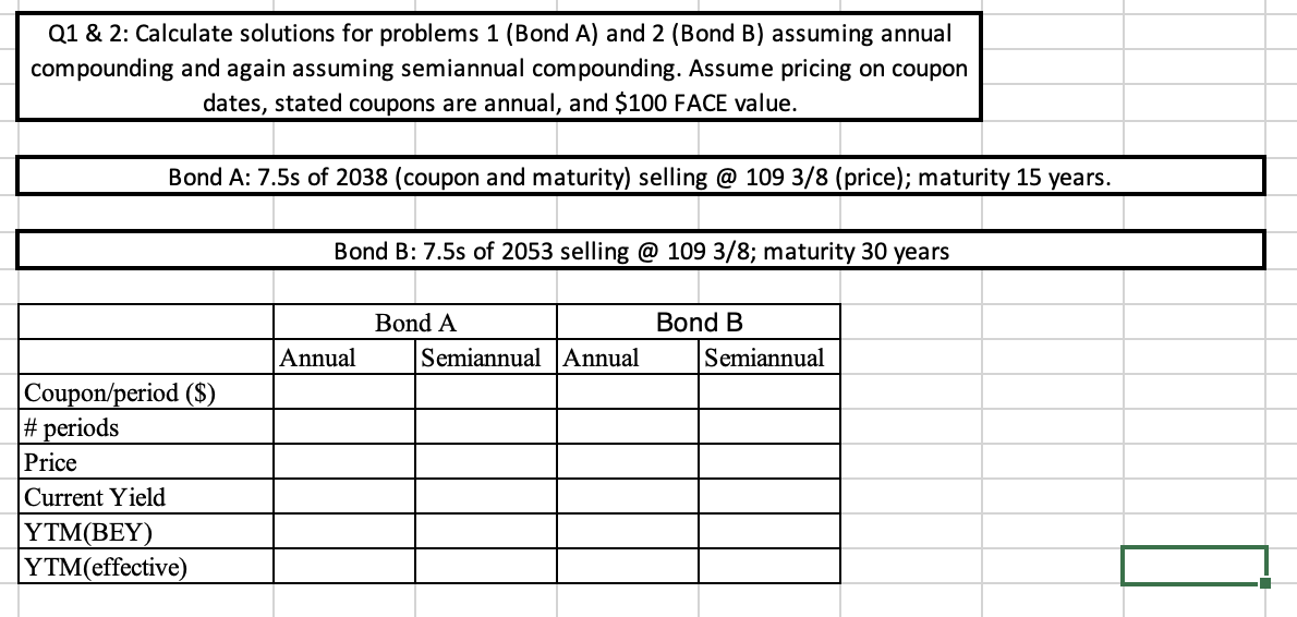 Solved Q1 \& 2: Calculate solutions for problems 1 (Bond A) | Chegg.com