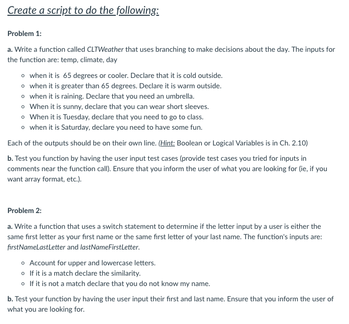 Solved Create a script to do the following Problem1 a. Write | Chegg.com