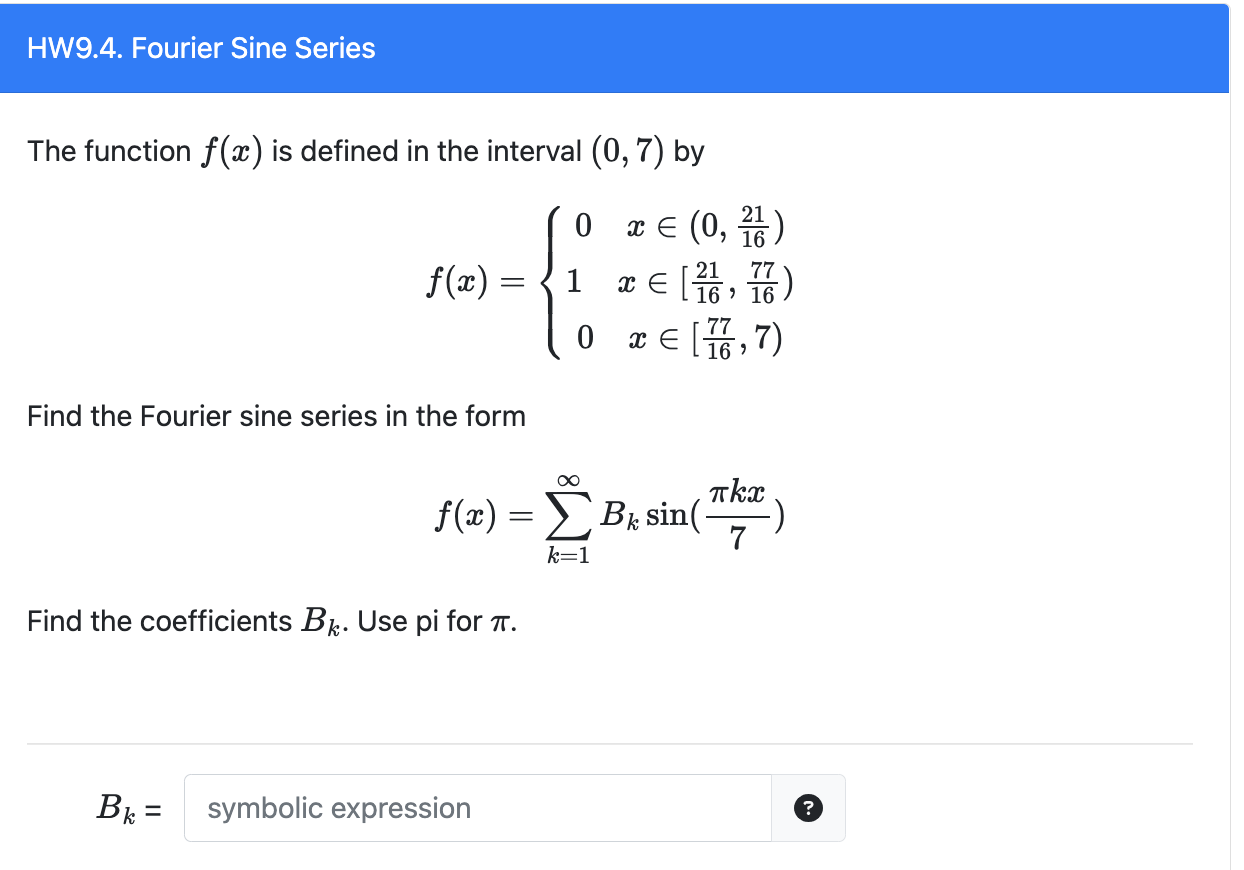 Solved The Function F X Is Defined In The Interval 0 7 By