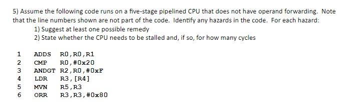 Solved 5) Assume the following code runs on a five-stage | Chegg.com