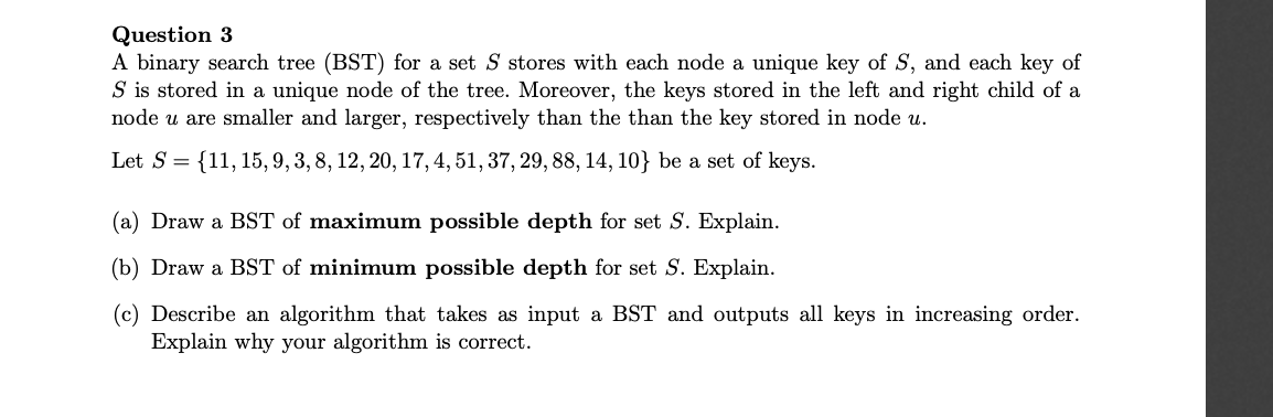 Solved Question 3 A binary search tree (BST) for a set S | Chegg.com