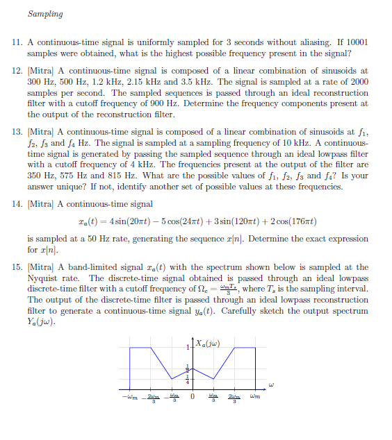 Solved Sampling 11. A continuous-time signal is uniformly | Chegg.com