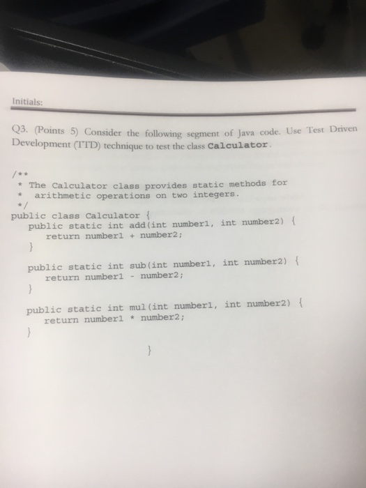 Solved Initials: Q3. (Points 5) Consider the following | Chegg.com