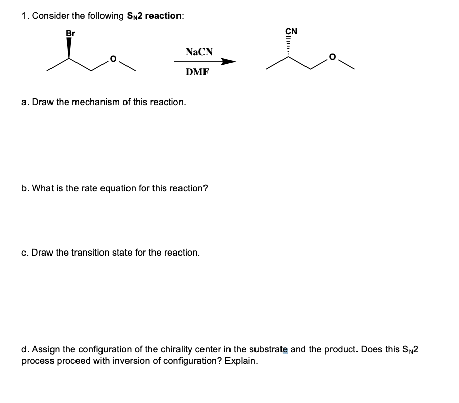 Solved 1. Consider the following Sn2 reaction: Br CN 3... | Chegg.com