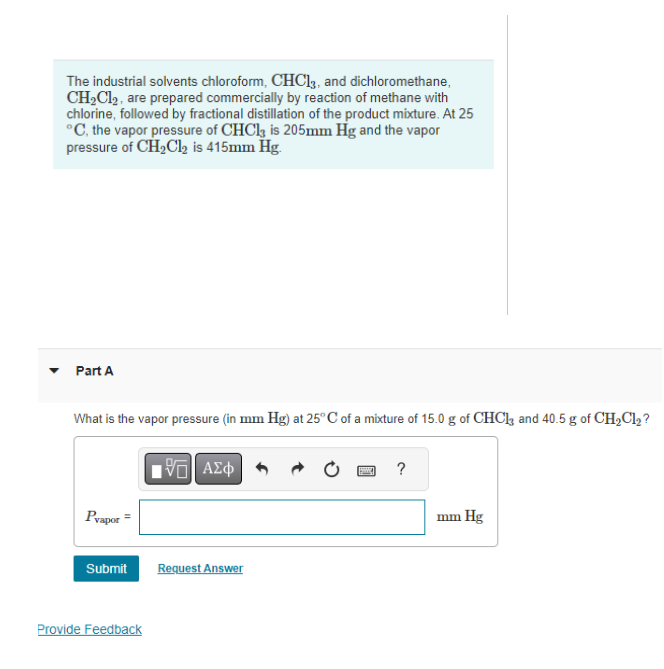 Solved The industrial solvents chloroform, CHCl3, and | Chegg.com