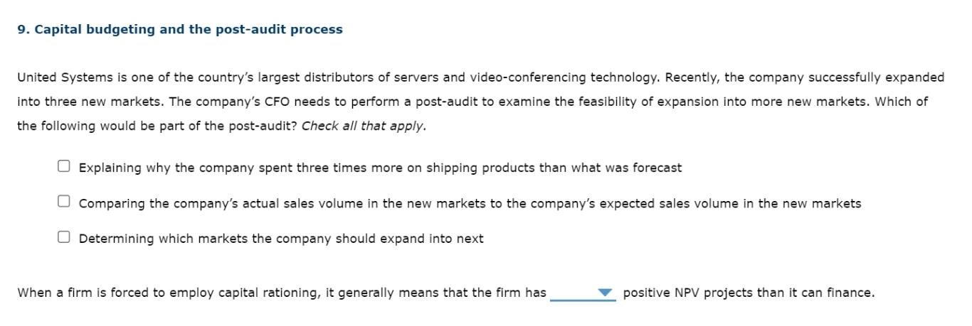 Solved 9. Capital budgeting and the post-audit process | Chegg.com
