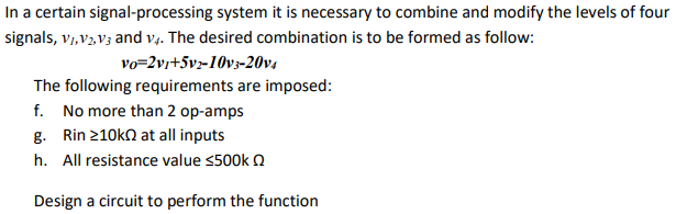 Solved In a certain signal-processing system it is necessary | Chegg.com