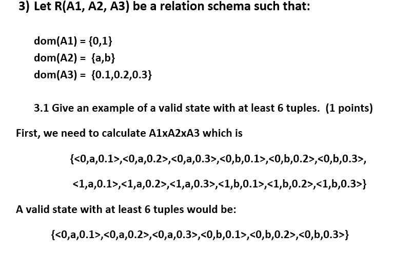 Solved 3) Let R(A1,A2,A3) be a relation schema such that: | Chegg.com