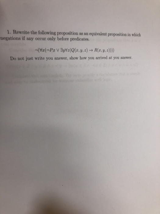 Solved 1. Rewrite the following proposition as an equivalent | Chegg.com