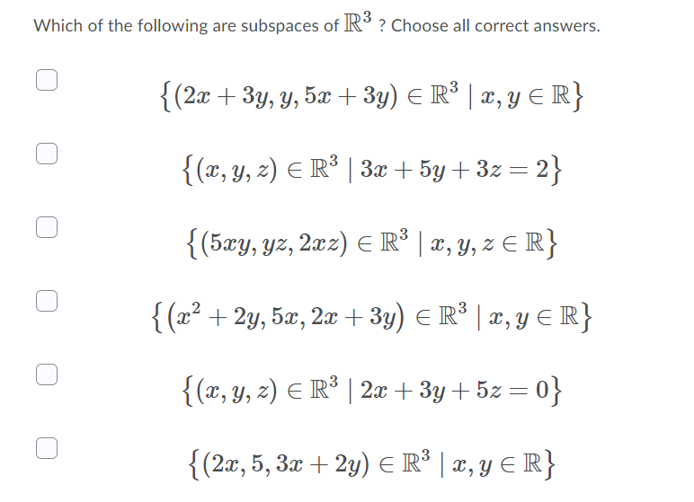 Solved Which of the following are subspaces of R3 ? Choose | Chegg.com