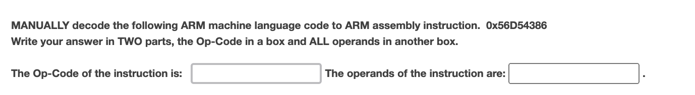 Solved MANUALLY decode the following ARM machine language | Chegg.com Solved MANUALLY decode the following ARM machine language | Chegg.com