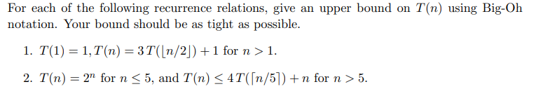 Solved For each of the following recurrence relations, give | Chegg.com