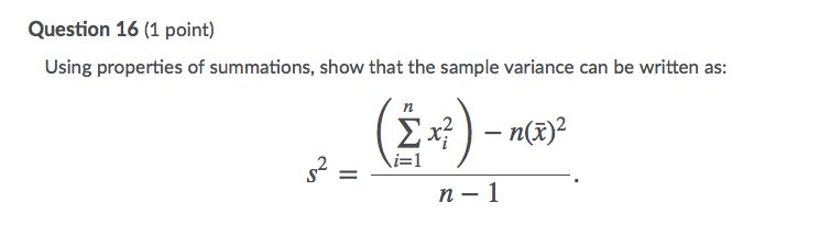 Solved Question 16 (1 point) Using properties of summations, | Chegg.com