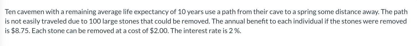 Solved Ten cavemen with a remaining average life expectancy | Chegg.com