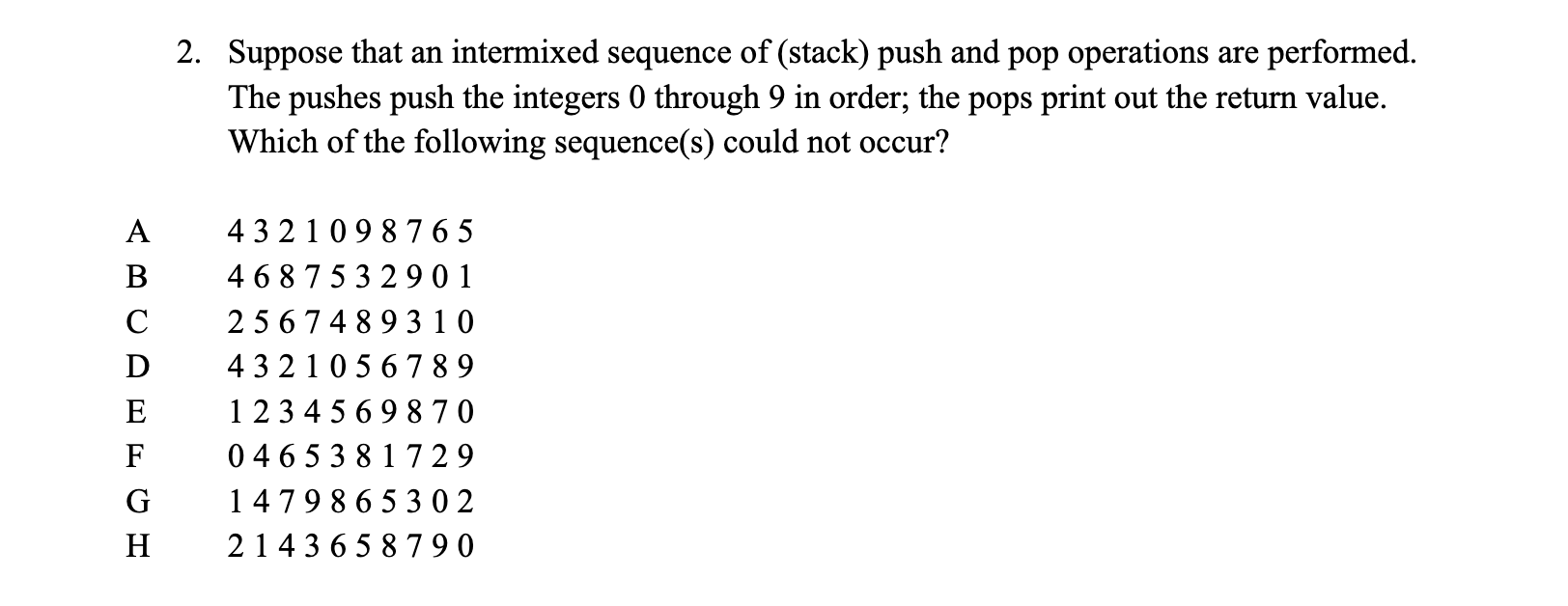 Solved 2. Suppose that an intermixed sequence of (stack) | Chegg.com