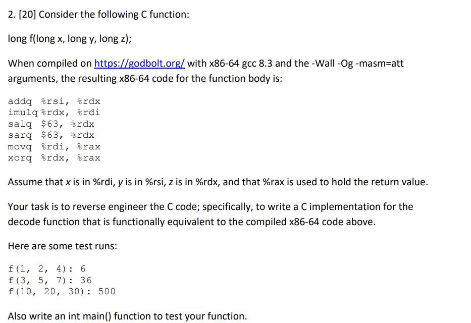 2. [20] Consider the following C function: long f( | Chegg.com