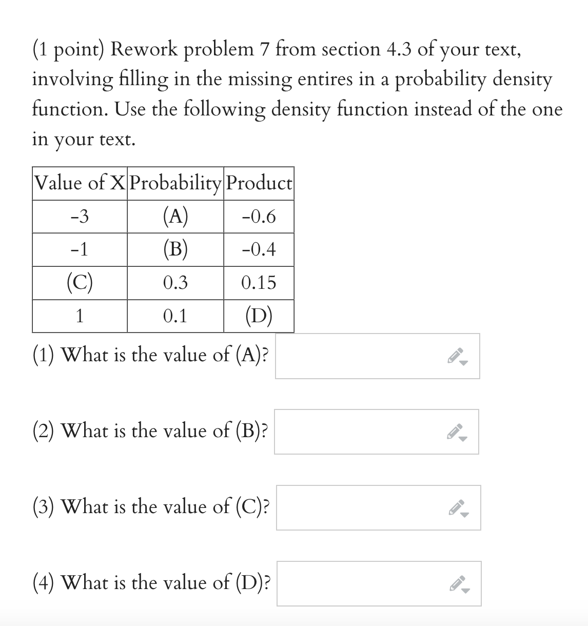 Solved 1 Point Rework Problem 7 From Section 4 3 Of Your