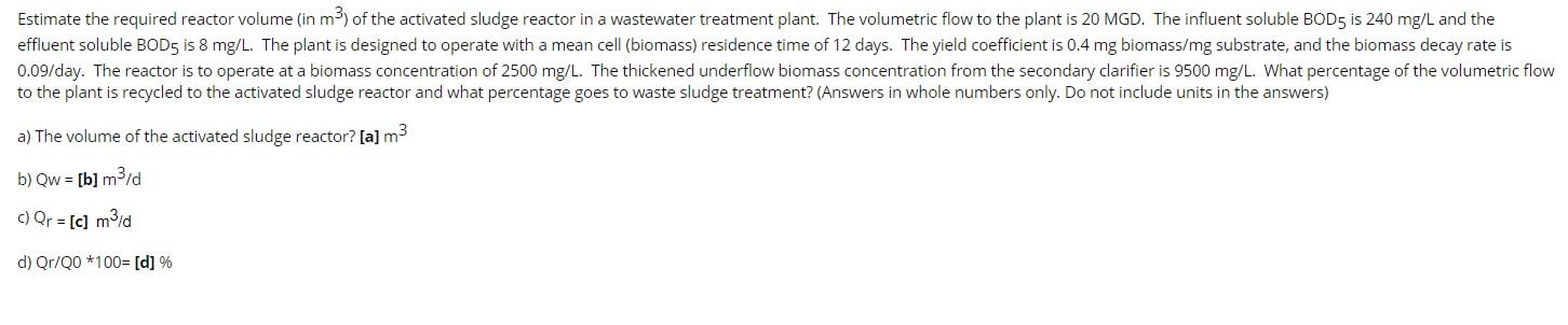 Solved Estimate the required reactor volume (in m3) of the | Chegg.com
