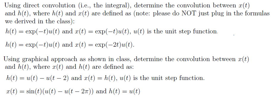 Using direct convolution i.e., the integral), | Chegg.com