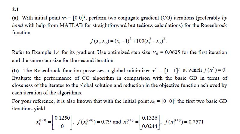 Solved 2.1(a) ﻿With initial point x0=[00]T, ﻿perform two | Chegg.com