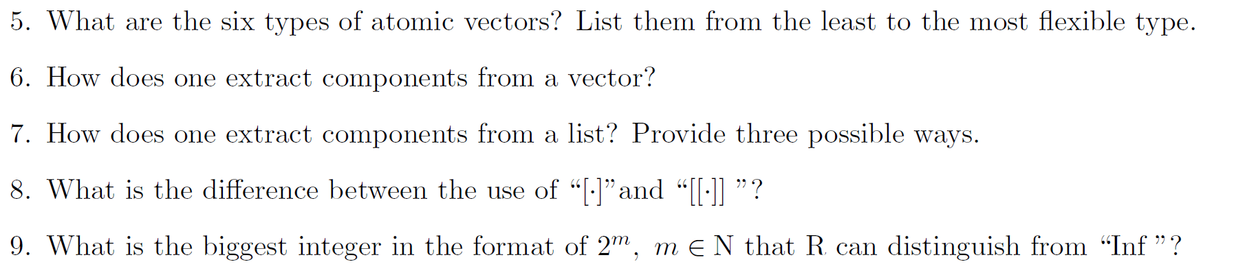 Solved 5. What are the six types of atomic vectors? List | Chegg.com