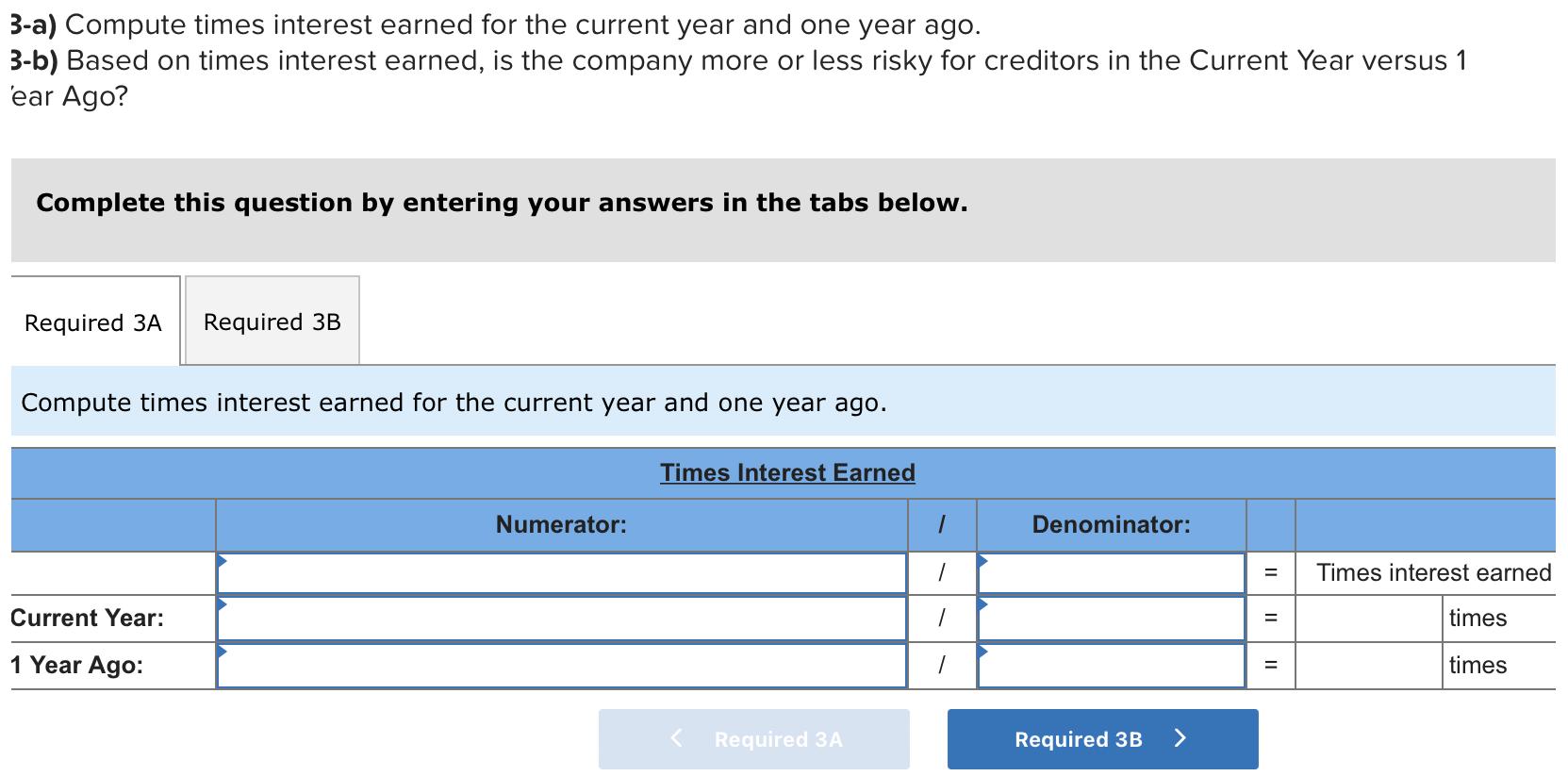 Solved (3-a) Compute times interest earned for the current | Chegg.com