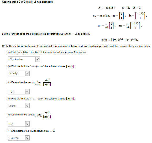 Solved Assume that a 2 x 2 matrix A has eigenpairs A+ = a | Chegg.com
