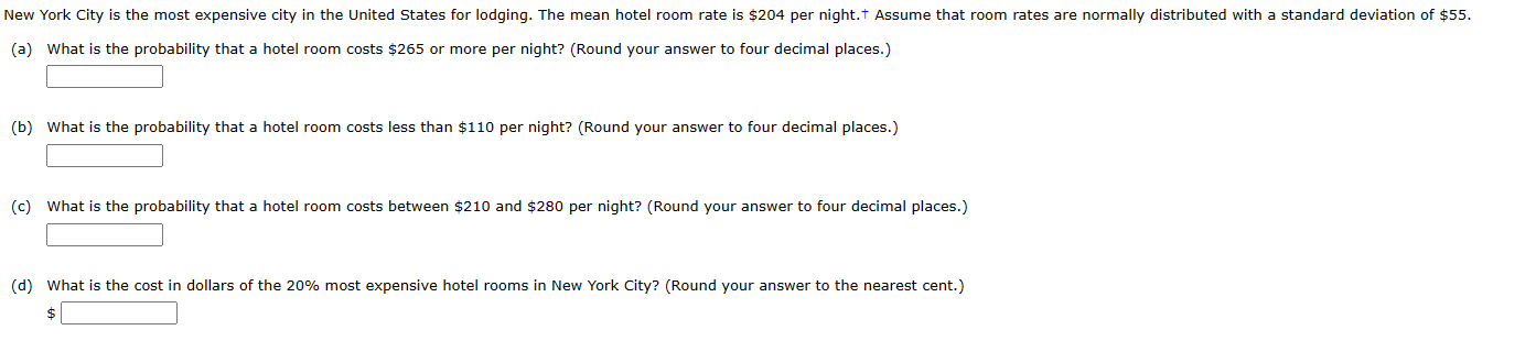 Solved (a) What is the probability that a hotel room costs | Chegg.com