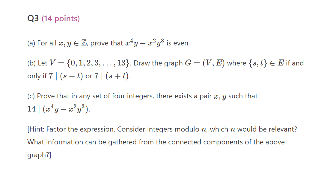 Solved Q3 (14 points) (a) For all x, y E Z, prove that x4y – | Chegg.com