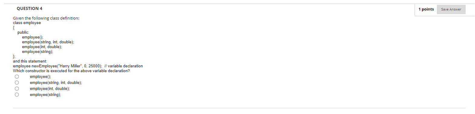 Solved QUESTION 4 Given the following class definition: | Chegg.com