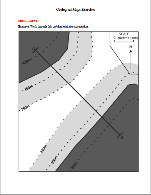 Geological Maps Exercises PROBLEM #5 Example: Work | Chegg.com