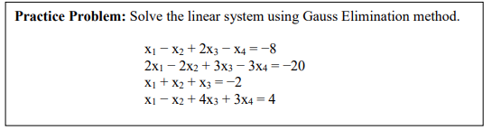 Solved Practice Problem: Solve the linear system using Gauss | Chegg.com