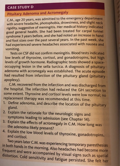 Solved CASE STUDY D Pituitary Adenoma and Acromegaly C.M., | Chegg.com