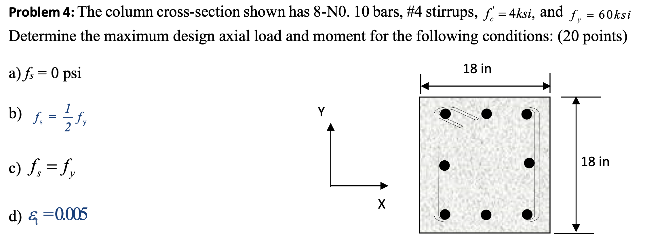 Solved Problem 4: The column cross-section shown has 8-N0. | Chegg.com