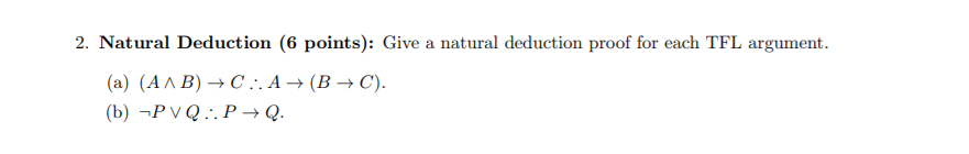 Solved 2. Natural Deduction (6 points): Give a natural | Chegg.com