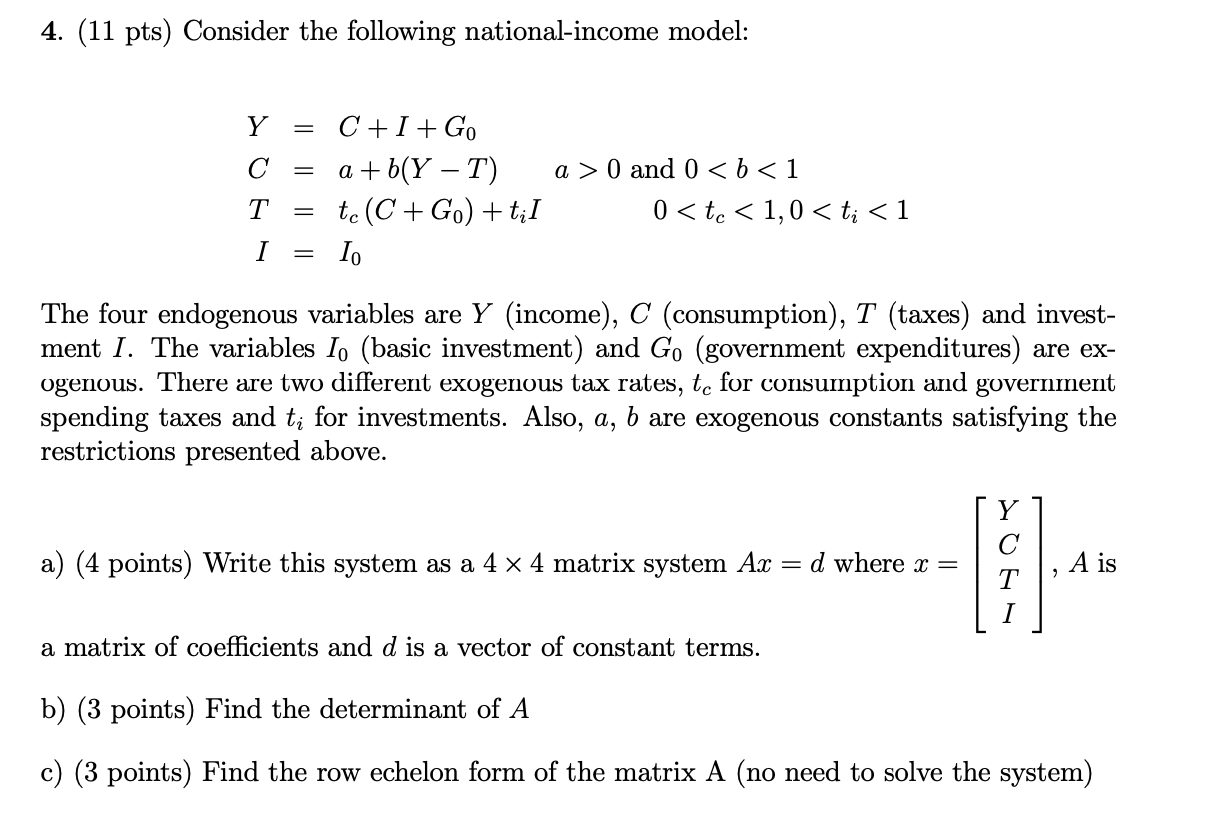 Solved 4. (11 pts) Consider the following national-income | Chegg.com