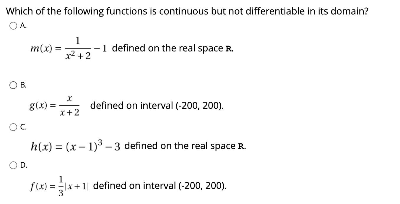 Solved Which of the following functions is continuous but | Chegg.com