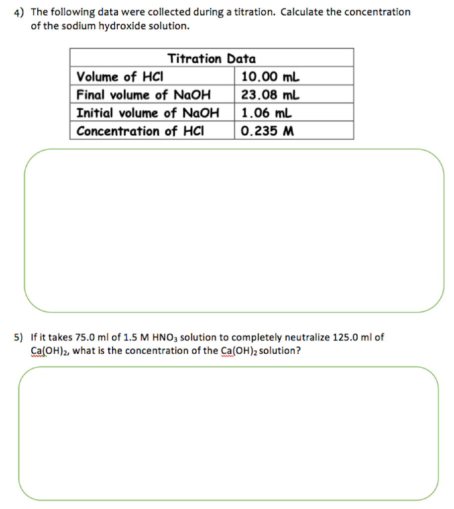 Solved 3) A titration was used to find the concentration of | Chegg.com