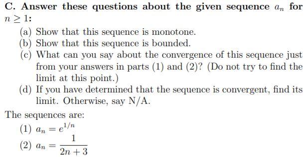 Solved C. Answer these questions about the given sequence an | Chegg.com