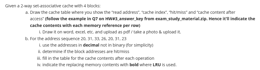 Solved Given a 2-way set-associative cache with 4 blocks: a. | Chegg.com