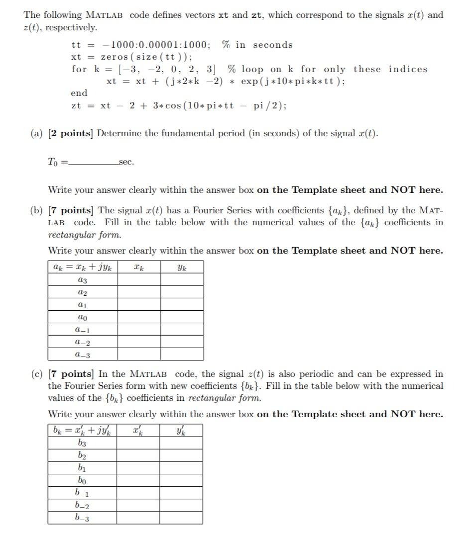 Solved The following MATLAB code defines vectors xt and zt, | Chegg.com