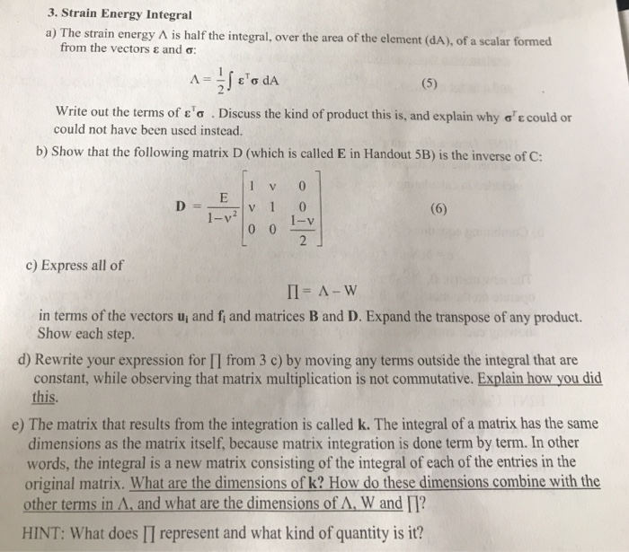 Solved 3. Strain Energy Integral a) The strain energy A is | Chegg.com