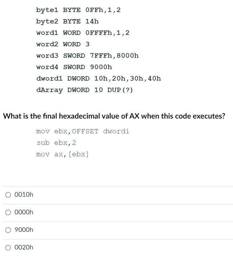 Solved byte1 BYTE OFFh,1,2 byte2 BYTE 14h word1 WORD OFFFFh, | Chegg.com