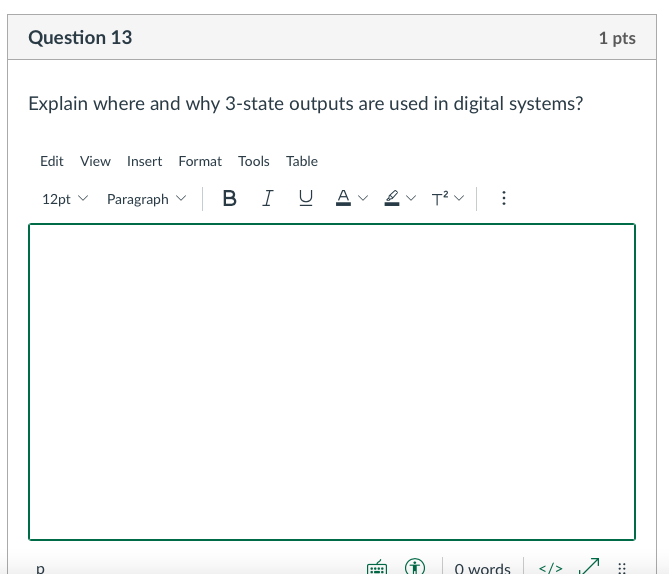 Solved Question 12 1 pts What is a 3-state output ? Edit | Chegg.com