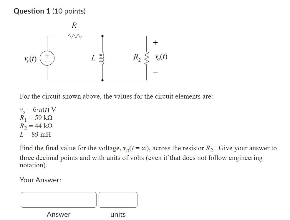 [Solved]: Question 1 (10 points) For the circuit shown abo