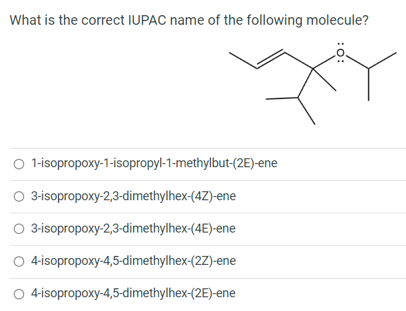 Solved What is the correct IUPAC name of the following | Chegg.com