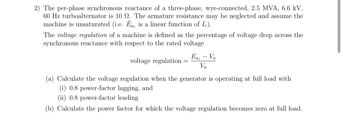 Solved 2) The per-phase synchronous reactance of a | Chegg.com